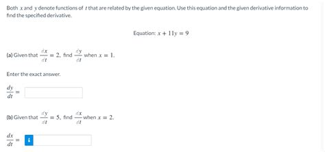 Solved Both X And Y Denote Functions Of T That Are Related Chegg Com