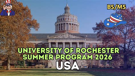 University Of Rochester Summer Program 2026 In Usa Scholarships Future