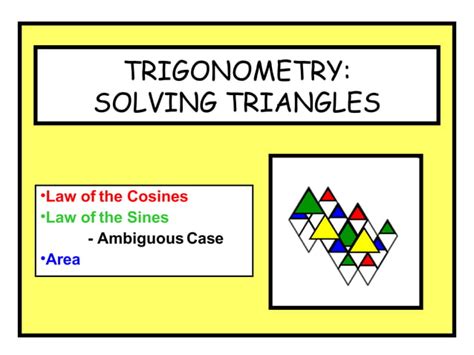 Trigonometry Solving Triangles Ppt