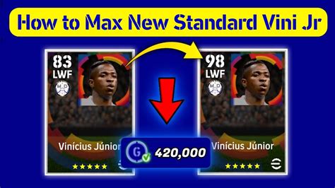 How To Train New Standard VINICIUS JUNIOR To Max Level In EFootball Mobile YouTube