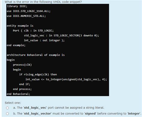 Solved What Is The Error In The Following VHDL Code Chegg
