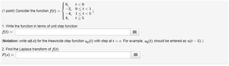 Solved 1 Point Consider The Function F T 0 2 4