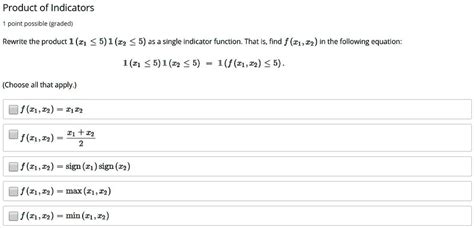 product of indicators point possible graded rewrite the product 1 21 5