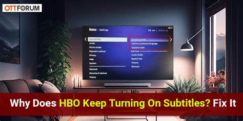 why does hbo keep turning on subtitles fix it anniesmith medium