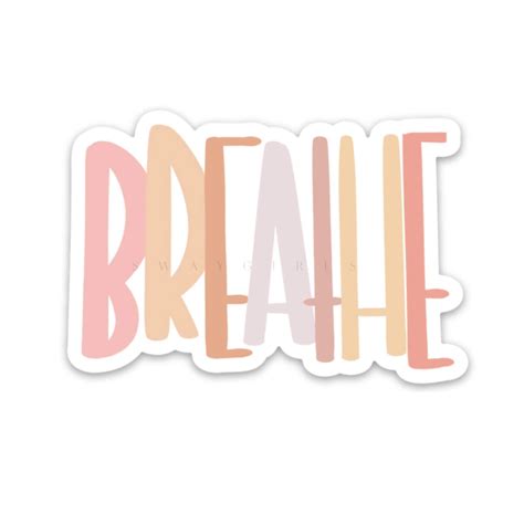 Sticker Breathe Swaygirls