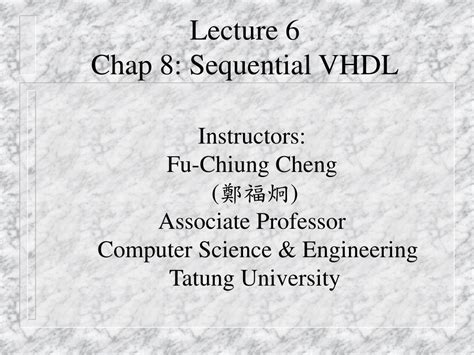 Ppt Lecture 6 Chap 8 Sequential Vhdl Powerpoint Presentation Free Download Id7082120