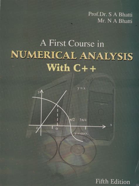 A First Course In Numerial Analysis With C By Dr S A Bhatti And N A