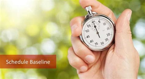 Schedule Baseline How To Measure The Timing Of Your Project