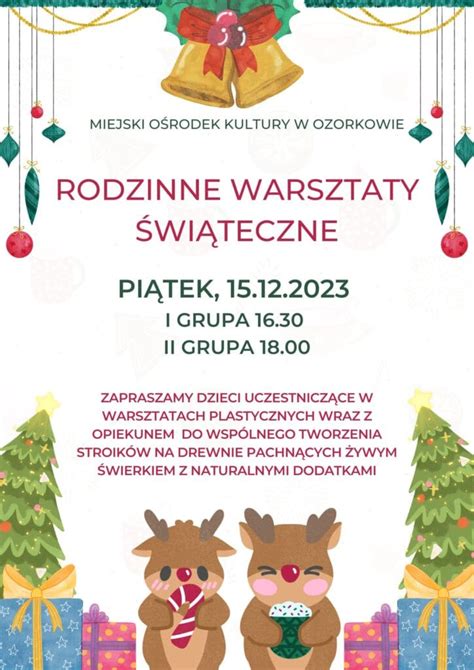 grudnia Rodzinne warsztaty świąteczne Ozorków net