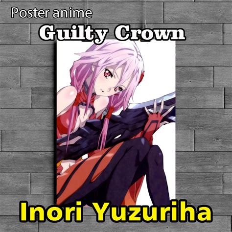 Poster Anime Guilty Crown Inori Yuzuriha Full Color Uk A3special Hd