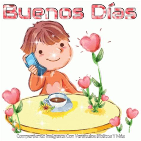Buenos Dias Good Morning Buenos Dias Good Morning On Phone