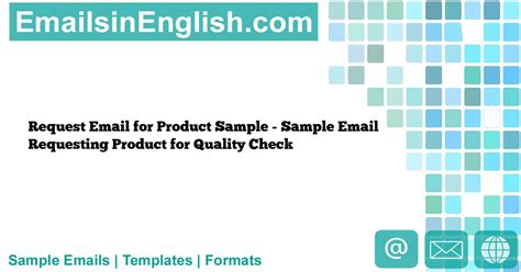 Request Email For Product Sample Sample Email Requesting Product For Quality Check Emails In