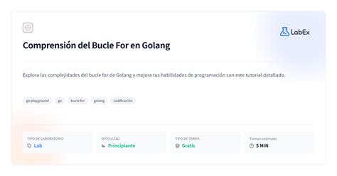 Dominando El Bucle For De Golang Labex