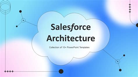 Top 10 Salesforce Architecture Ppt Templates With Samples And Examples