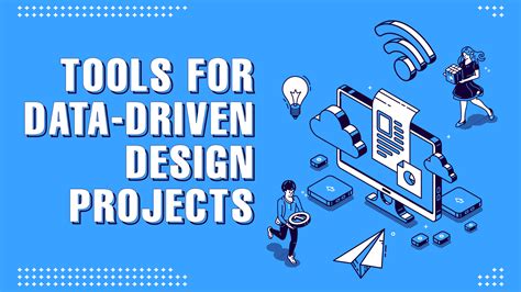 Tools And Strategies For Data Driven Design