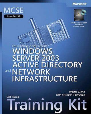 MCSE Self Paced Training Kit Exam 70 297 Designing A Microsoft
