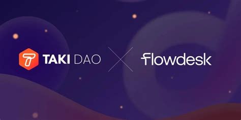 Taki Dao And Flowdesk Partner To Bring More Gaming Revenues On Chain