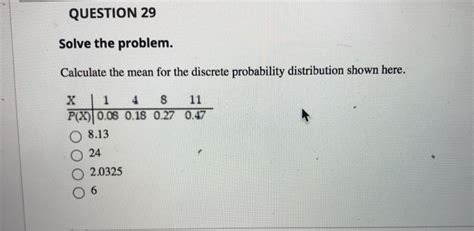 Solved QUESTION Solve The Problem Calculate The Mean For Chegg