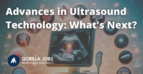 Advances In Ultrasound Technology Whats New And Whats Next