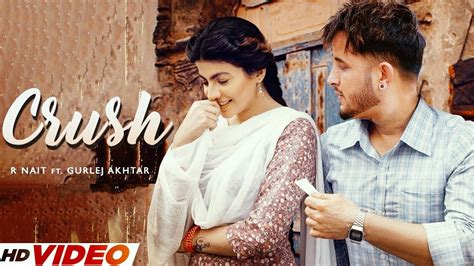 Crush R Nait Official Video R Nait New Song New Punjabi Song 2023