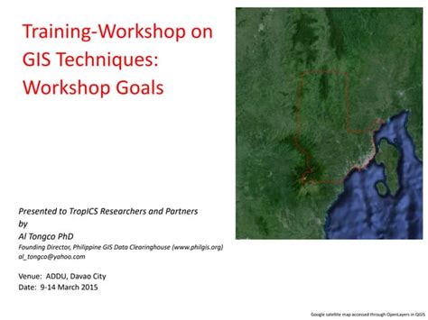 Lecture On Gis Workshop Overviewtropxppt