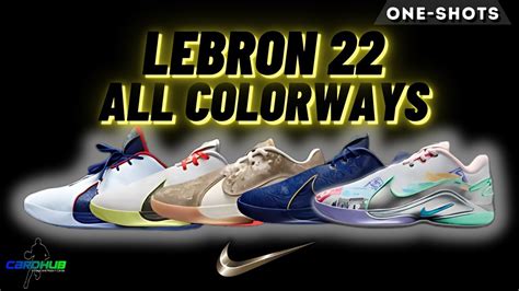 Every Nike Lebron 22 Colorway 👑 Youtube