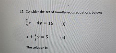 solved consider the set of simultaneous equations