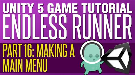 Unity Endless Runner Tutorial 16 Making A Main Menu Youtube