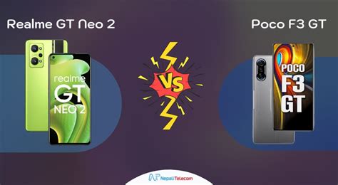 Realme GT Neo 2 VS Poco F3 GT Which Flagship Killer Prevails