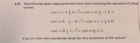 Solved The Following Input Output Pairs Have Been Chegg