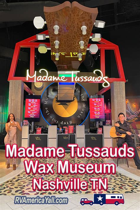 Madame Tussauds Wax Museum Nashville Rv America Yall