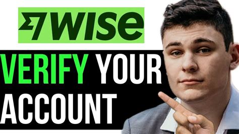 HOW TO VERIFY YOUR ACCOUNT ON WISE 2025 FULL GUIDE YouTube