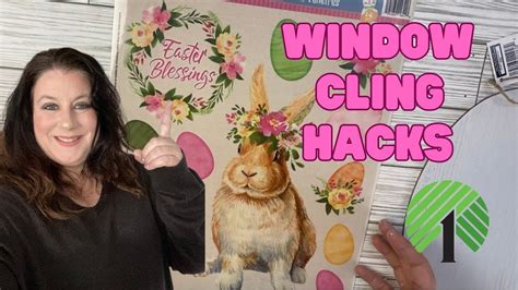 GENIUS HACKS Using Window Clings I DOLLAR TREE Spring DIYS In 2023