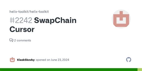 Swapchain Cursor · Issue 2242 · Helix Toolkithelix Toolkit · Github
