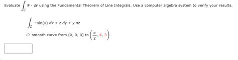 Solved Evaluate F Dr Using The Fundamental Theorem Of Line Chegg