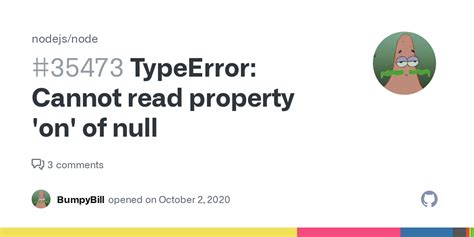 Typeerror Cannot Read Property On Of Null · Issue 35473 · Nodejsnode · Github