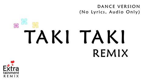 Taki Taki Remix Dance Version Youtube