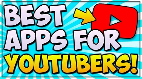 Must Have Apps Every Youtuber Needs Youtube