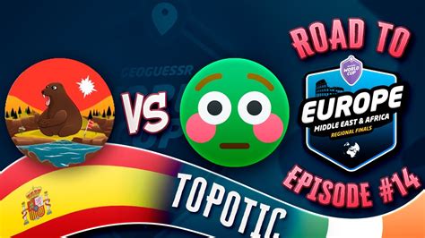 My Road To Geoguessrs Emea Regionals Episode 14 Topotic Youtube