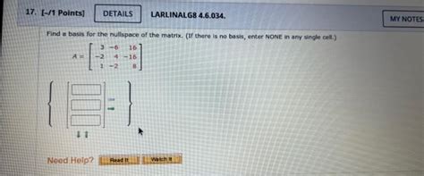 Solved Find A Basis For The Nullspace Of The Matrix If