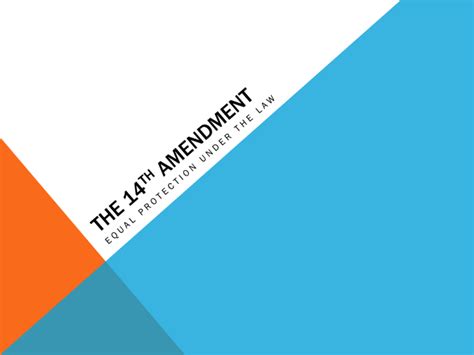 14th Amendment And Equal Protection Key Cases And Issues