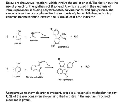 Solved Below Are Shown Two Reactions Which Involve The Use Of Phenol
