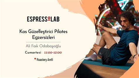 Kas Güzelleştirici Pilates Egzersizleri 25 February 2023