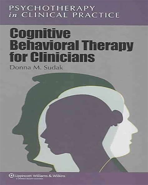 Cognitive Behavioral Therapy For Clinicians Psychotherapy In Clinical