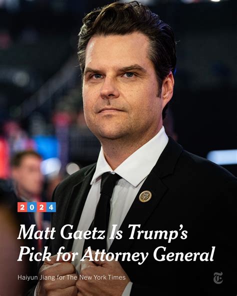 Donald Trump Said He Would Nominate Representative Matt Gaetz Of