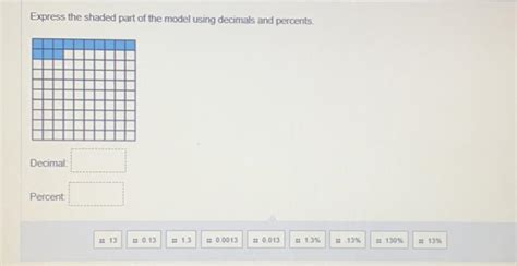 Express The Shaded Part Of The Model Using Decimals And Percents