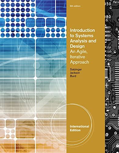 Introduction To Systems Analysis And Design An Agile Iterative Approach International Edition