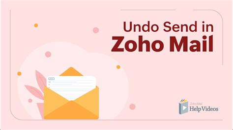 How To Undo Send Unsend An Email In Zoho Mail Youtube