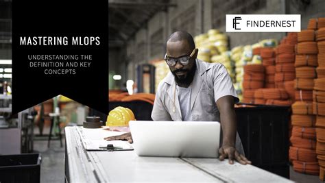 Understanding Mlops Definition And Key Concepts