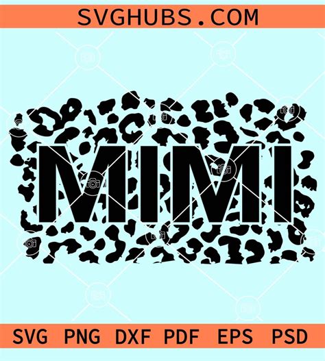 Mimi Leopard Svg Leopard Mimi Svg Mimi Svg T For Mimi Svg